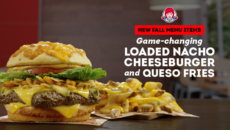 Wendy's® | Loaded Nacho Cheeseburger and Queso Fries Cheesy Duo
